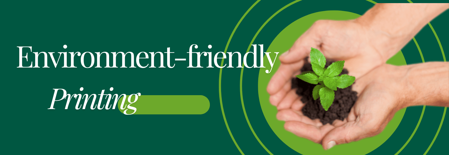 Environment friendly printing services